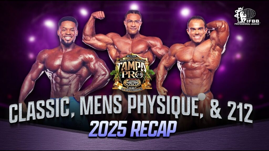 【NPCNewsOnline】2025 Tampa Pro Classic, Men’s Physique, and 212 Division ...