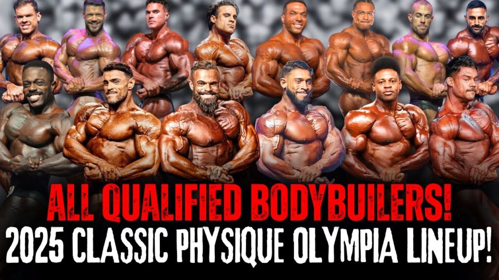 【3D Olympia】MR OLYMPIA 2025 – CLASSIC PHYSIQUE QUALIFIED BODYBUILDERS ...